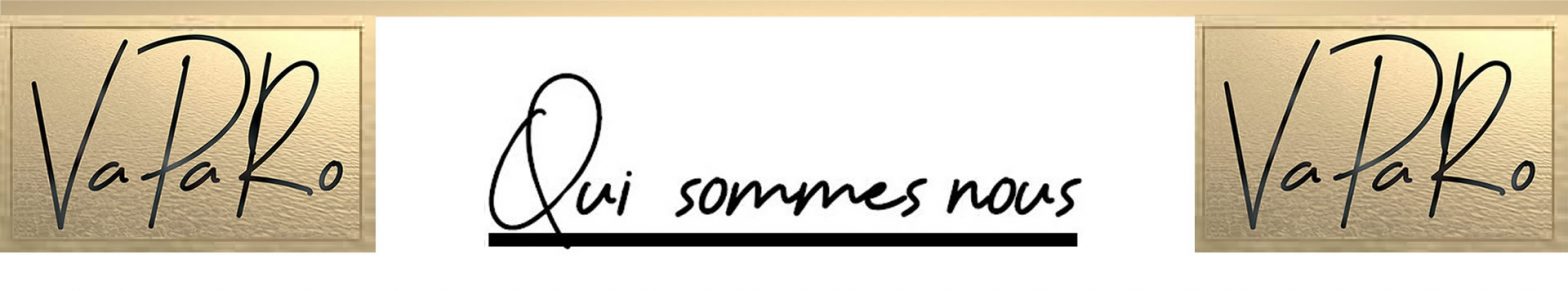 Qui sommes-nous – Vaparo